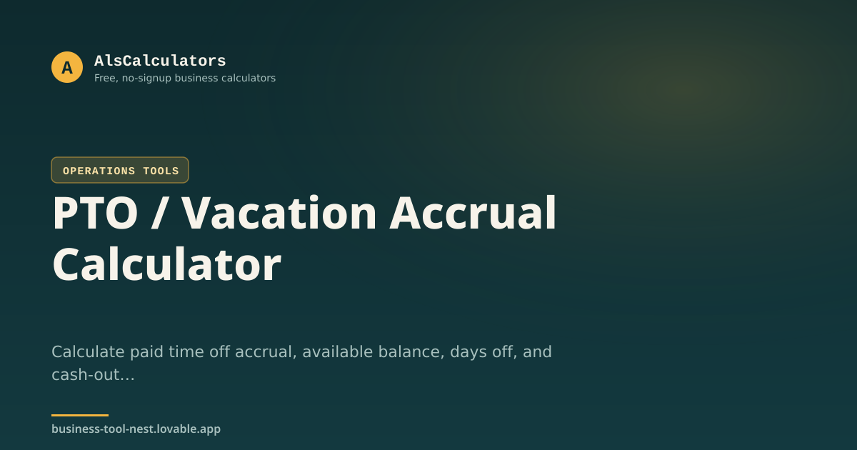 PTO Accrual Calculator | Free Vacation Hours & Cash-Out Tool ...
